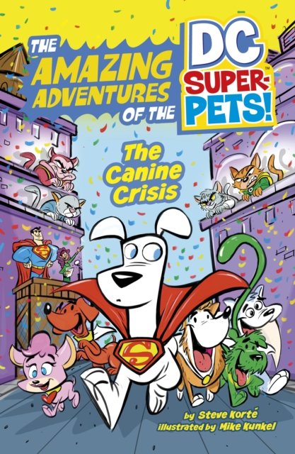 The Amazing Adventures of the DC Super-Pets, The Canine Crisis - Steve Korte | Książka w Empik