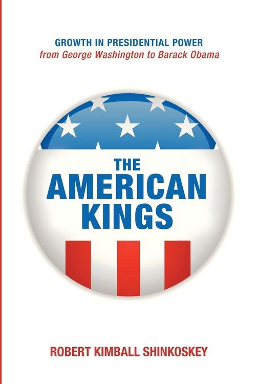 The American Kings - Shinkoskey Robert Kimball | Książka w Empik
