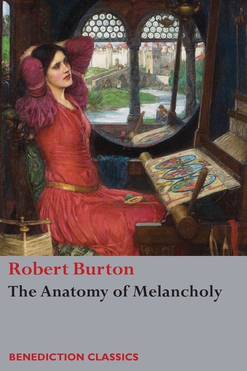 The Anatomy of Melancholy - Robert Burton | Książka w Empik