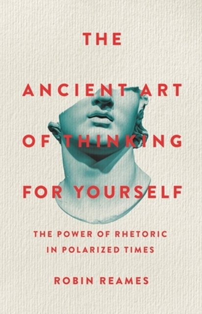 The Ancient Art of Thinking For Yourself - Robin Reames | Książka w Empik