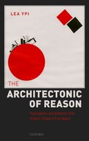 The Architectonic of Reason. Purposiveness and Systematic Unity in ...