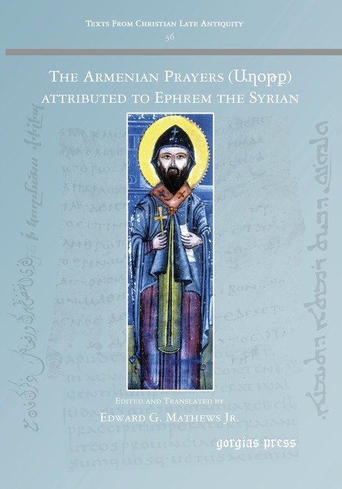 The Armenian Prayers attributed to Ephrem the Syrian - W opisie ...