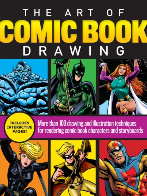 The Art of Comic Book Drawing More than 100 drawing and illustration techniques for rendering comic Maury Aaseng Ksi ka w Empik