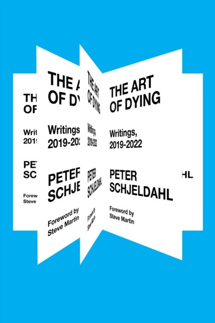 The Art of Dying - Peter Schjeldahl | Książka w Empik
