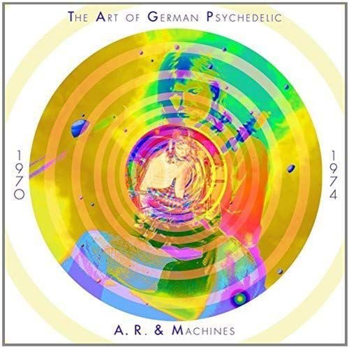 The Art Of German Psychedelic - A.R. & Machines | Muzyka Sklep EMPIK.COM
