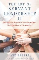The Art of Servant Leadership II - Barter Art | Książka w Empik