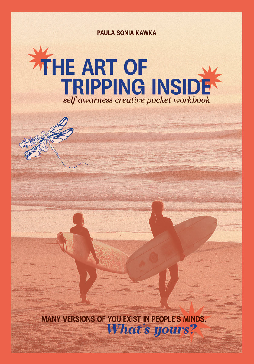 The Art of Tripping Inside - Paula Sonia Kawka | Książka w Empik