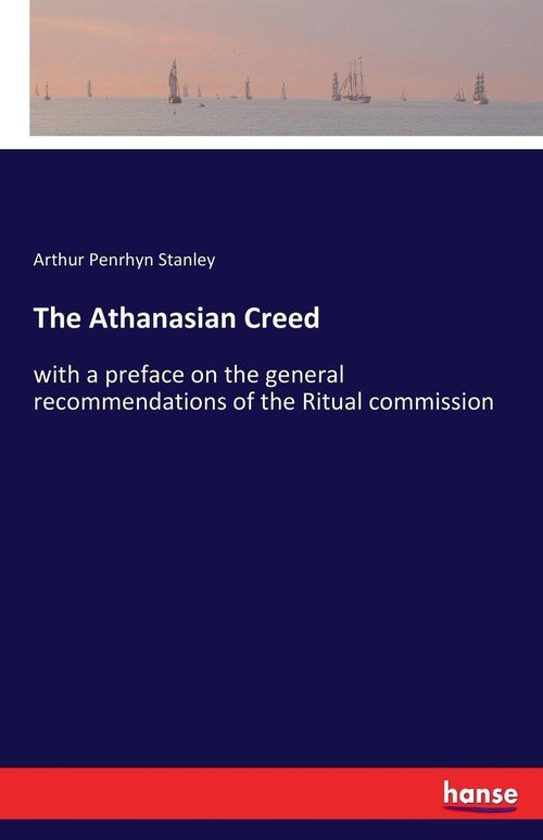 The Athanasian Creed - Stanley Arthur Penrhyn | Książka w Empik