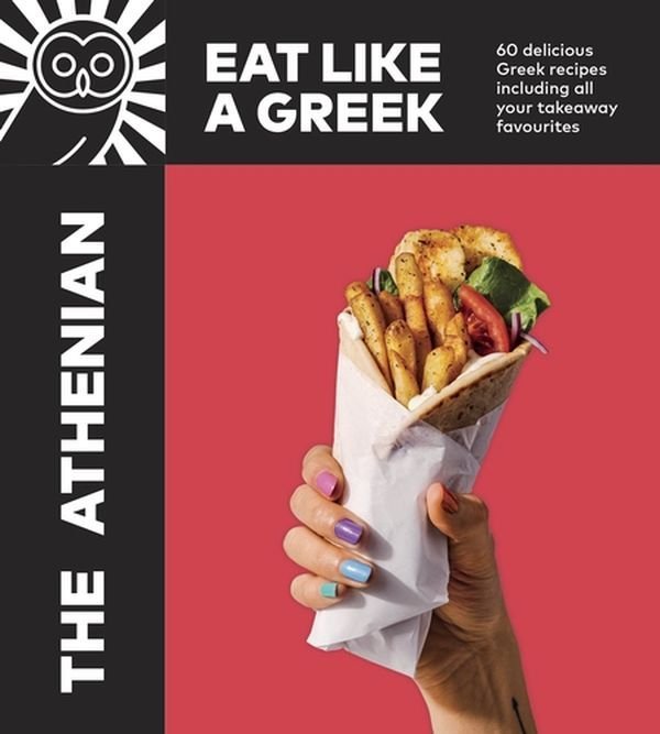 The Athenian Eat Like a Greek - Opracowanie zbiorowe | Książka w Empik