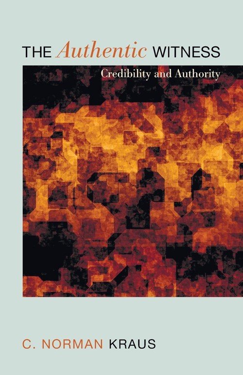 The Authentic Witness - Kraus C. Norman | Książka w Empik