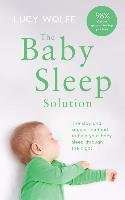 The Baby Sleep Solution - Wolfe Lucy S. | Książka w Empik