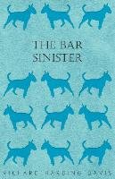 The Bar Sinister - Davis Richard Harding | Książka w Empik