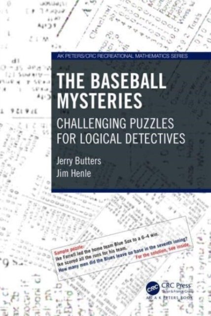 The Baseball Mysteries: Challenging Puzzles for Logical Detectives ...