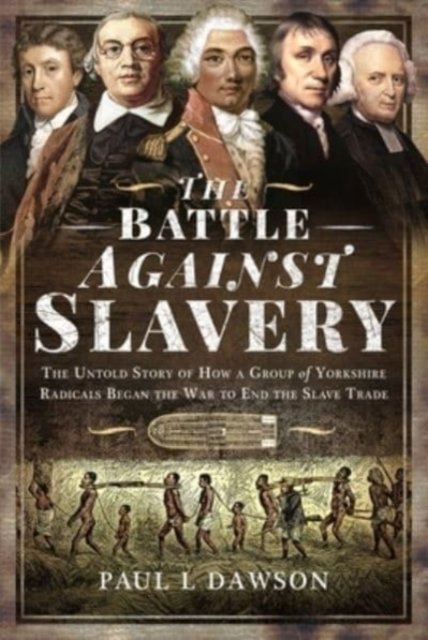 The Battle Against Slavery - Paul L. Dawson | Książka w Empik