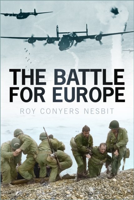 The Battle for Europe - Roy Conyers Nesbit | Książka w Empik