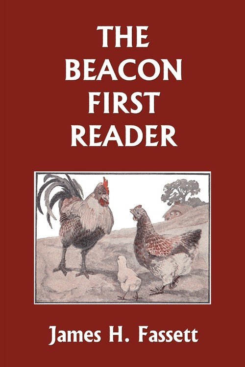 The Beacon First Reader (Color Edition) (Yesterday's Classics ...