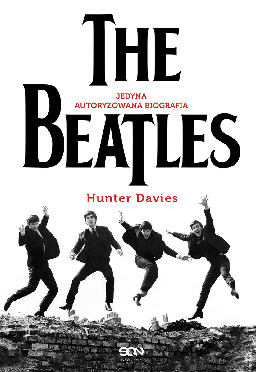 The Beatles. Jedyna autoryzowana biografia - Davies Hunter | Książka w ...