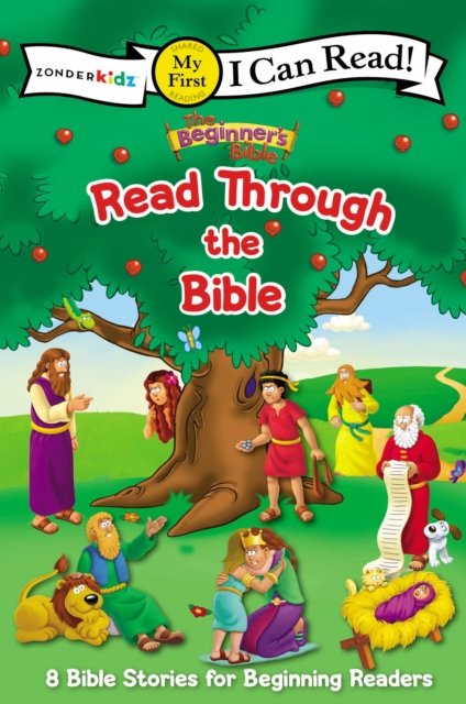 The Beginners Bible Read Through the Bible. 8 Bible Stories for ...