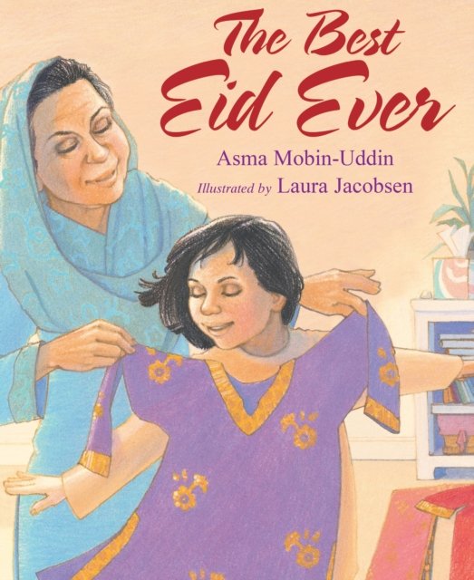 The Best Eid Ever - Asma Mobin-Uddin | Książka w Empik
