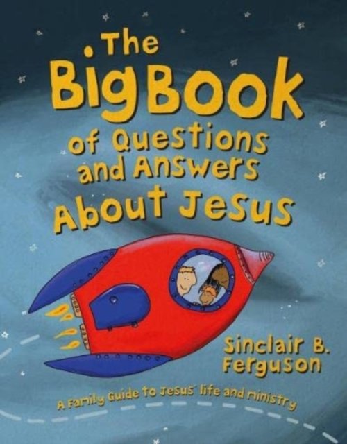 The Big Book of Questions and Answers about Jesus - Sinclair B ...