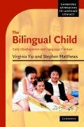 The Bilingual Child: Early Development and Language Contact - Yip ...