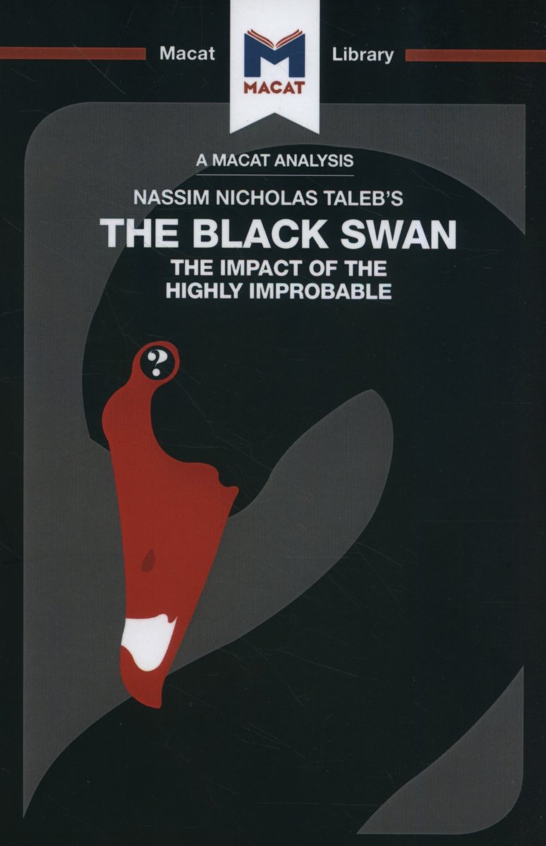 The Black Swan. The Impact of the Highly Improbable - Lybeck Eric ...