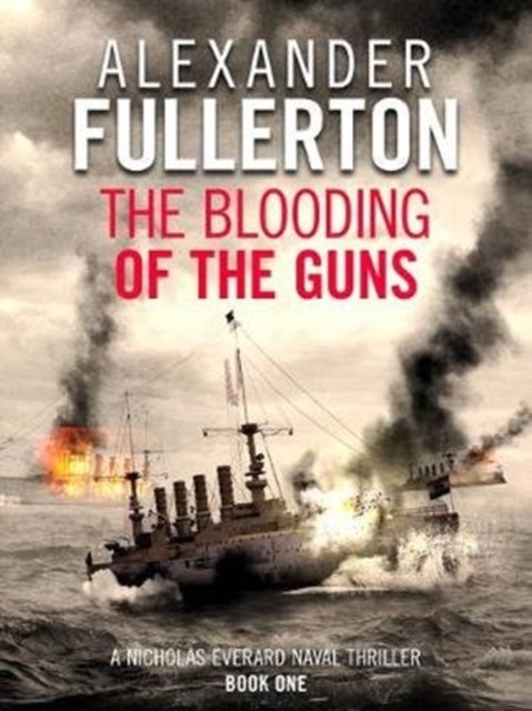 The Blooding of the Guns - Alexander Fullerton | Książka w Empik
