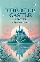 The Blue Castle A Novel - W opisie | Książka w Empik