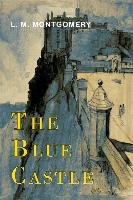 The Blue Castle - Montgomery L. M. | Książka w Empik
