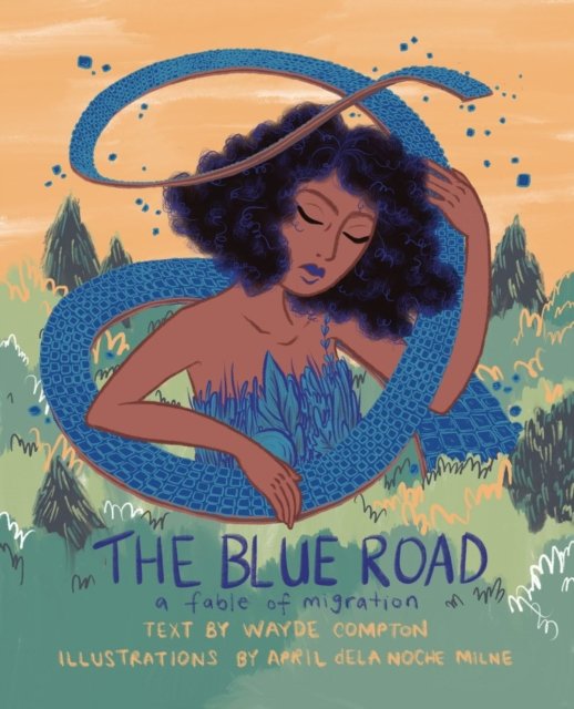 The Blue Road: A Fable of Migration - Wayde Compton | Książka w Empik