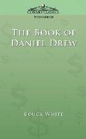 The Book of Daniel Drew - White Bouck | Książka w Empik