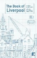 The Book of Liverpool: A City in Short Fiction - Margaret Murphy ...
