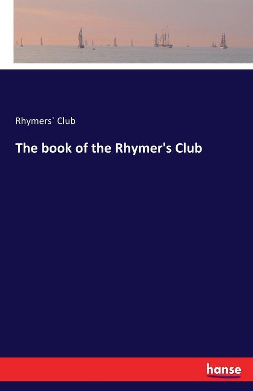 The book of the Rhymer's Club - Club Rhymers` | Książka w Empik