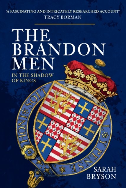 The Brandon Men: In the Shadow of Kings - Sarah Bryson | Książka w Empik