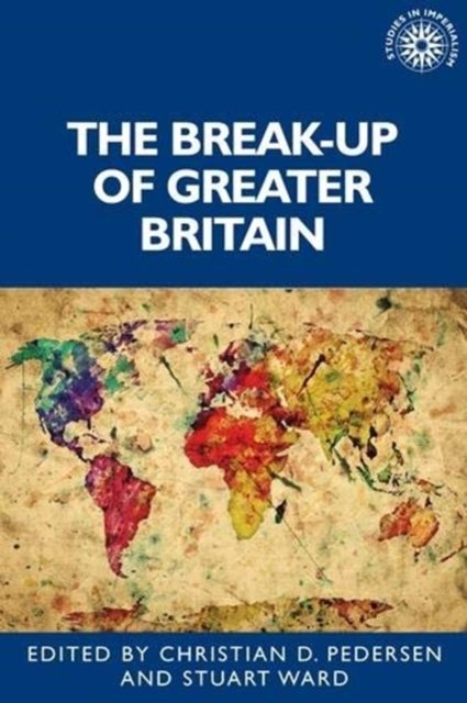 The Break-Up of Greater Britain - Opracowanie zbiorowe | Książka w Empik