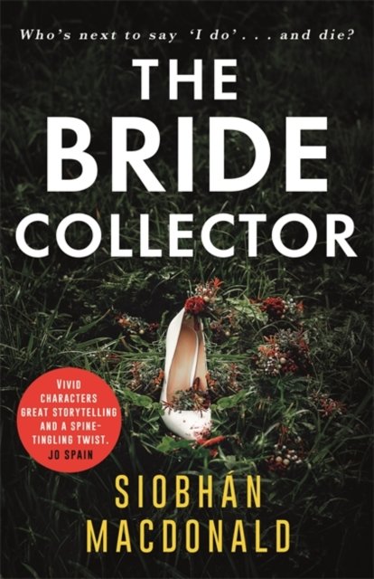 The Bride Collector: Whos next to say I do and die? A compulsive serial ...