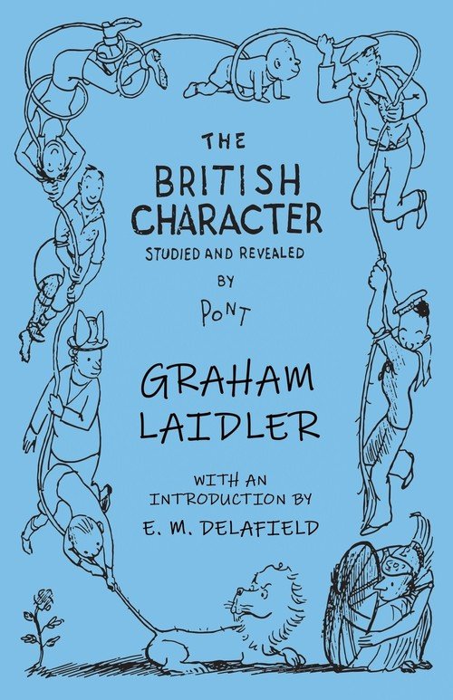 The British Character - Studied and Revealed - Delafield E. M ...