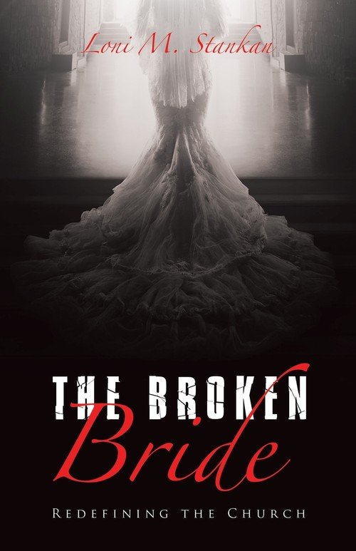 The Broken Bride - Westbow Press | Książka w Empik