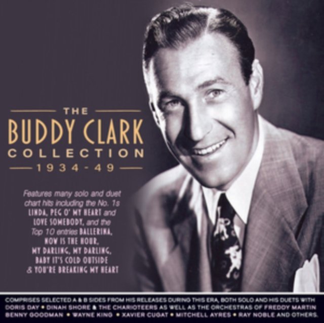 The Buddy Clark Collection 1934-49 - Buddy Clark | Muzyka Sklep EMPIK.COM