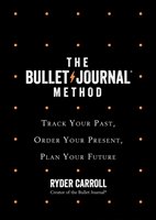 The Bullet Journal Method - Carroll Ryder | Książka w Empik