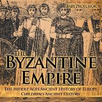 The Byzantine Empire - The Middle Ages Ancient History of Europe ...