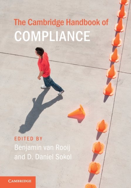 The Cambridge Handbook of Compliance - Benjamin Van Rooij | Książka w Empik