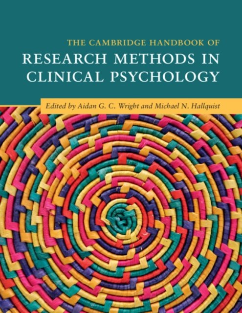 The Cambridge Handbook of Research Methods in Clinical Psychology ...