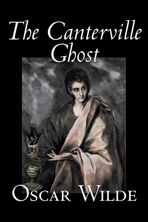 The Canterville Ghost by Oscar Wilde, Fiction, Classics, Literary ...