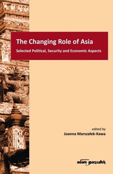 The Changing Role of Asia - W opisie | Książka w Empik