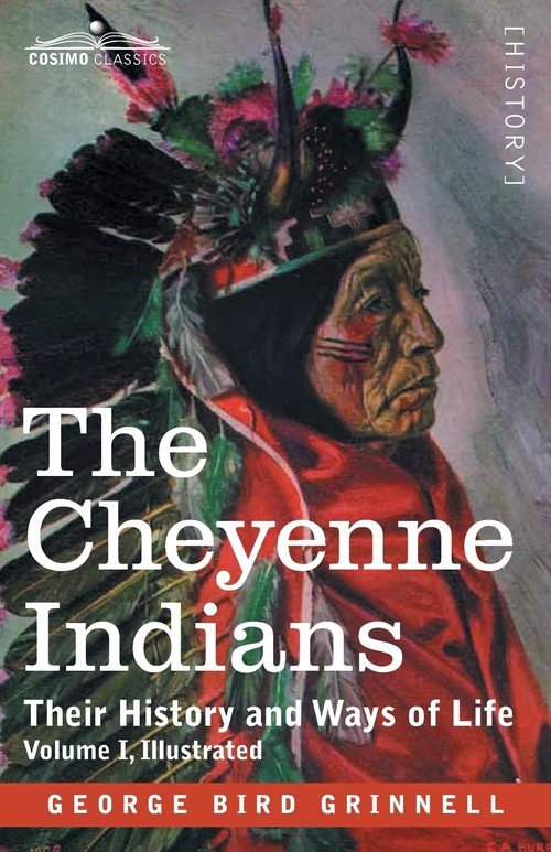 The Cheyenne Indians - W opisie | Książka w Empik