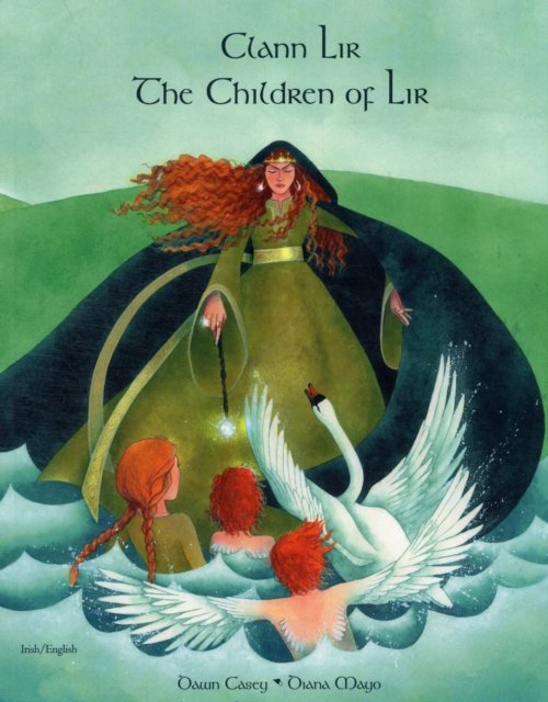 The Children of Lir in Irish and English - Casey Dawn | Książka w Empik