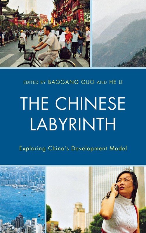 The Chinese Labyrinth - Rowman & Littlefield Publishing Group Inc ...