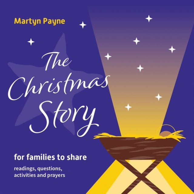 The Christmas Story: for families to share - Martyn Payne | Książka w Empik