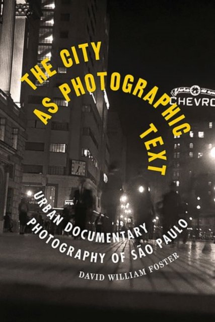 The City as Photographic Text. Urban Documentary Photography of Sao ...
